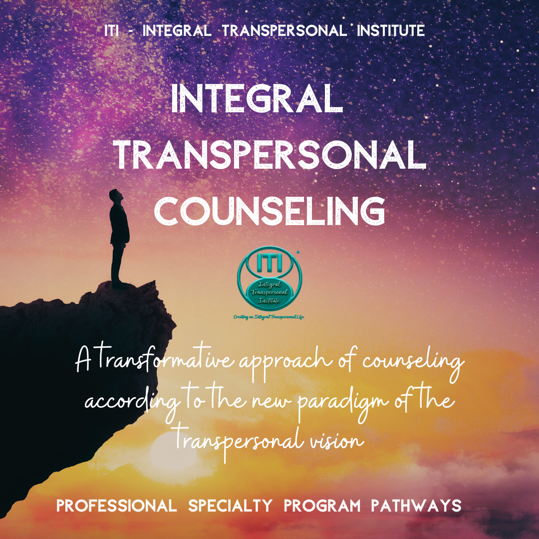 PSPP COURSE: "Integral Transpersonal Counseling: a transformative approach..." - Integral ...